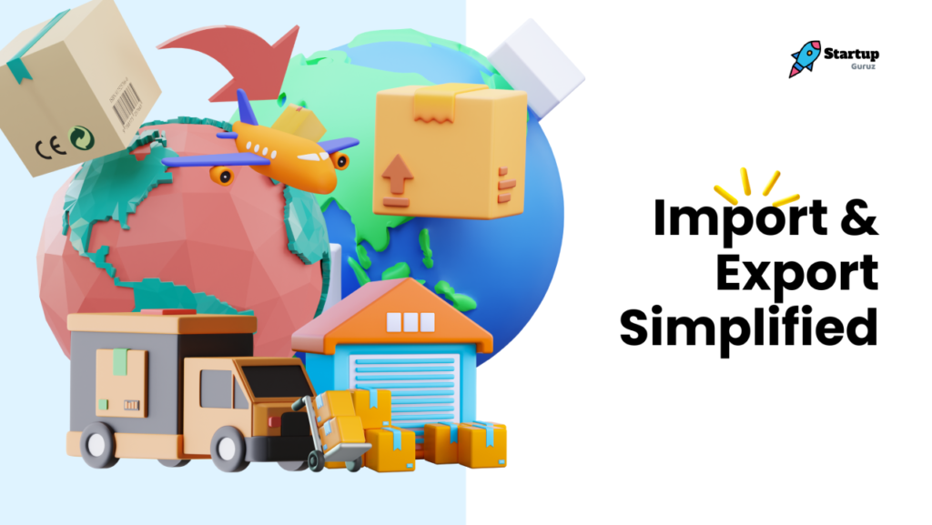 Import Export Startups Startup Guruz