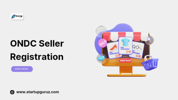 ONDC Seller Registration - Startup Guruz