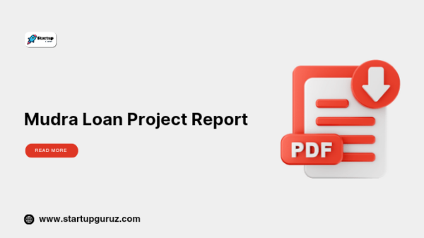 Mudra Loan Project Report: Format, Sample & PDF (2025 Updated)